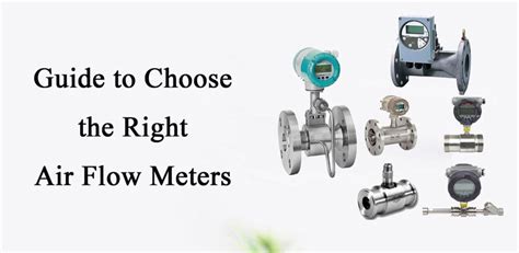 Guide To Choose The Right Air Flow Meters Metlan Instruments