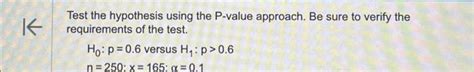 Solved K Test The Hypothesis Using The P Value Approach Be Chegg