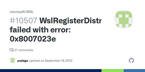 Wslregisterdistribution Failed With Error 0x8007023e · Issue 10507