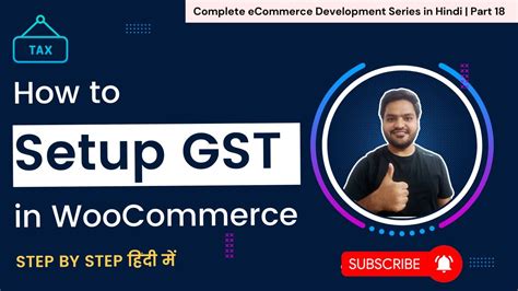 How To Set Up Tax In Woocommerce Gst Setup In Woocommerce Ecommerce Website Development 18