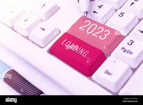 Text Sign Showing 2023 Loading Business Idea A Year Composed Of A Series Of Events That Are