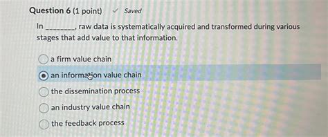 Solved Question 6 1 Point SavedIn Raw Data Is Chegg