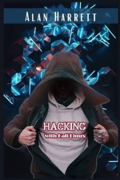hacking with kali linux a step by step instructional guide to learning