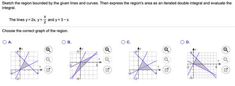 Solved Sketch The Region Bounded By The Given Lines And