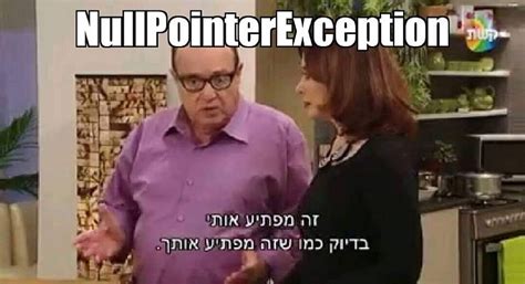 How To Get Rid Of Nullpointerexception By Shani Fedida Weve Moved