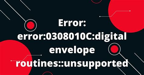 Error03000086digital Envelope Routinesinitialization Error Troubleshooting And Prevention