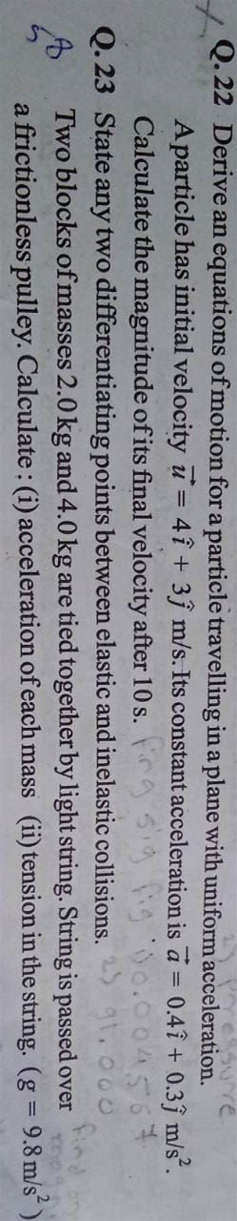 Q 22 Derive An Equations Of Motion For A Particle Travelling In A Plane W