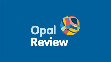 Webinar Introducing Opal Review Client Demo