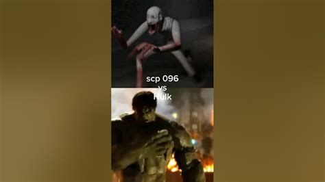 Scp 096 Vs Hulk Youtube