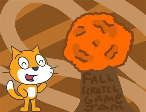 Fall Scratch Game Jam Fall Scratch Game Jam