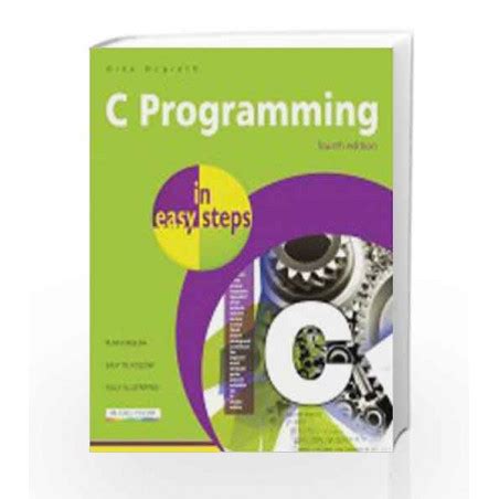 C Programming In Easy Steps By Mike McGrath Buy Online C Programming In Easy Steps Book At Best