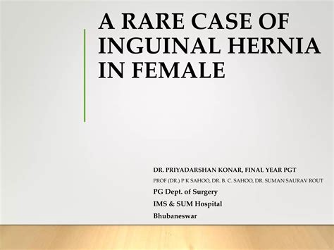 Female Inguinal Hernia Case Presentation Pptx