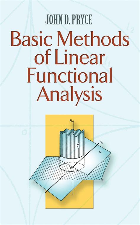Basic Methods Of Linear Functional Analysis Ebook By John D Pryce