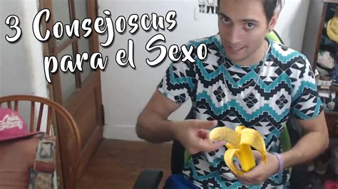 CONSEJOSCUS PARA EL SEXO YouTube