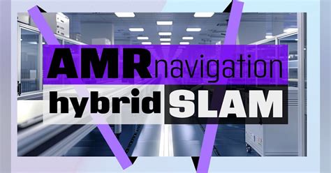 Optimizing Autonomous Mobile Robot Navigation With A Hybrid Slam Technique Machine Design