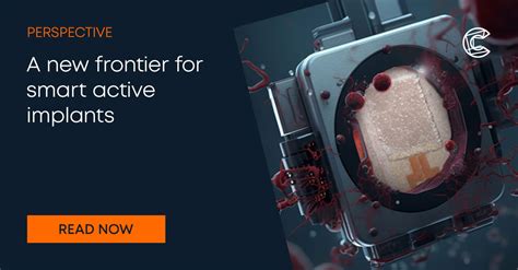 A New Frontier For Smart Active Implants Cambridge Consultants