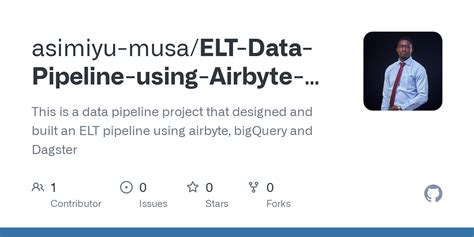Github Asimiyu Musaelt Data Pipeline Using Airbyte And Bigquery