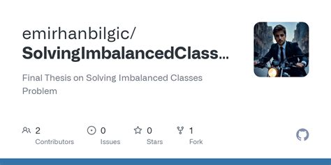 Github Emirhanbilgic Solvingimbalancedclasses Finalthesis Final