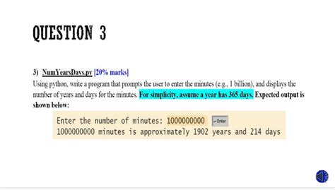 Question 3 3 Numyearsdayspy 20 Marks Using Python Write A Program