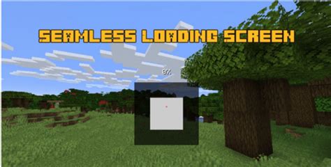 Скачать мод Seamless Loading Screen для Майнкрафт