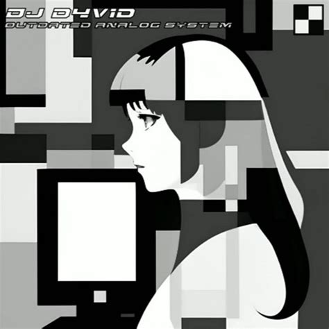 Stream Outdated Analog System By Dj D4v1d Listen Online For Free On Stream Outdated Analog System By Dj D4v1d Listen Online For Free On