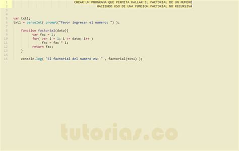Funciones Javascript Funcion Factorial No Recursiva