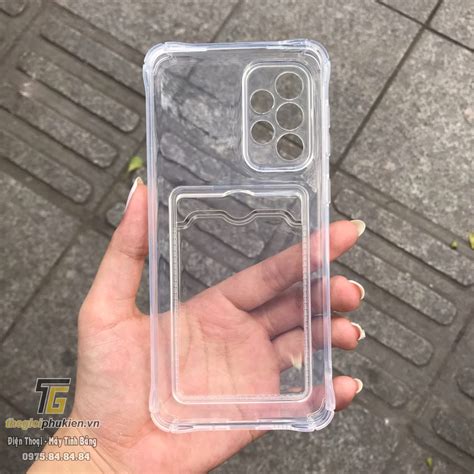 Ốp lưng trong suốt có ngăn cài thẻ cho SamSung Galaxy A G dẻo chống sốc