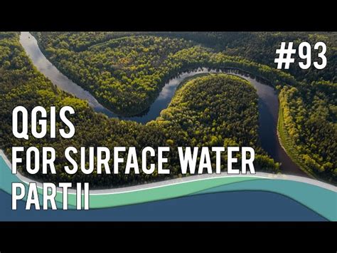Free Video Qgis For Preparing And Visualising Hydrological Data From
