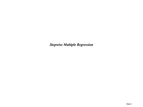 Solving Stepwise Regression Problems Ppt
