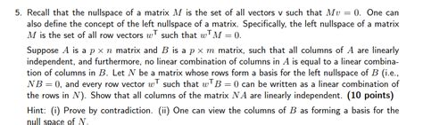 solved 5 recall that the nullspace of a matrix m is the set
