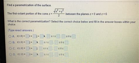 Solved Find A Parametrization Of The Surface The