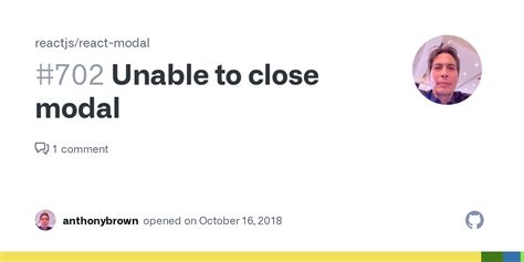 Unable To Close Modal Issue Reactjs React Modal GitHub