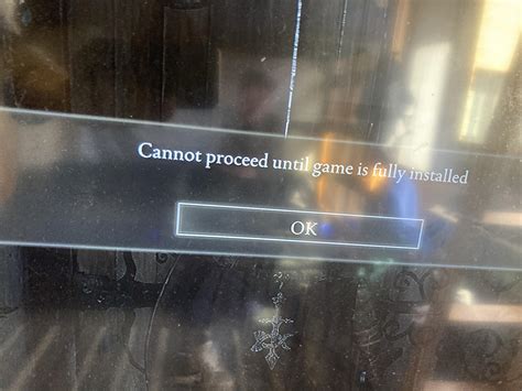 tried opening a door and it said “cannot proceed until game is fully