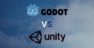 Godot Vs Unity Which One Suits You Best In Kevuru Games
