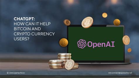 Chatgpt How Can It Help Bitcoin And Cryptocurrency Users