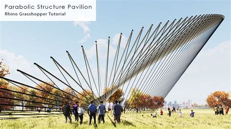 Parabolic Structure Pavilion Rhino Grasshopper Tutorial In 2022