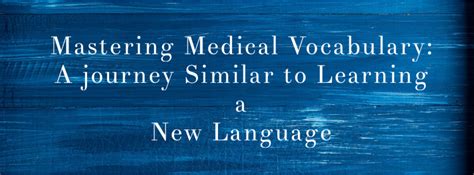 Mastering Medical Vocabulary