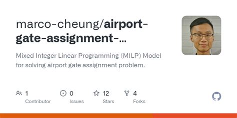 Github Marco Cheungairport Gate Assignment Problem Mixed Integer Linear Programming Milp