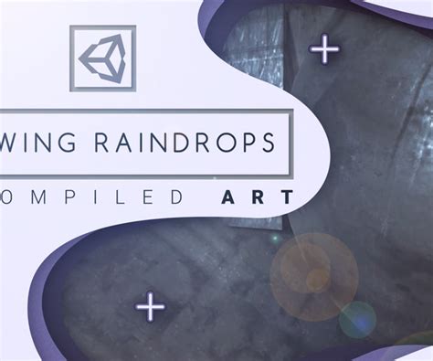 Artstation Decompiled Art Unity Flowing Raindrops Shader Game Assets