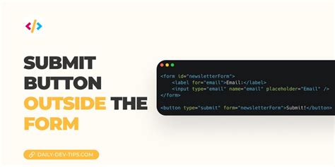 Submit Button Outside The Form DEV Community