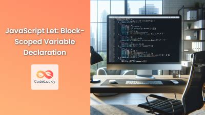 JavaScript Let Block Scoped Variable Declaration CodeLucky