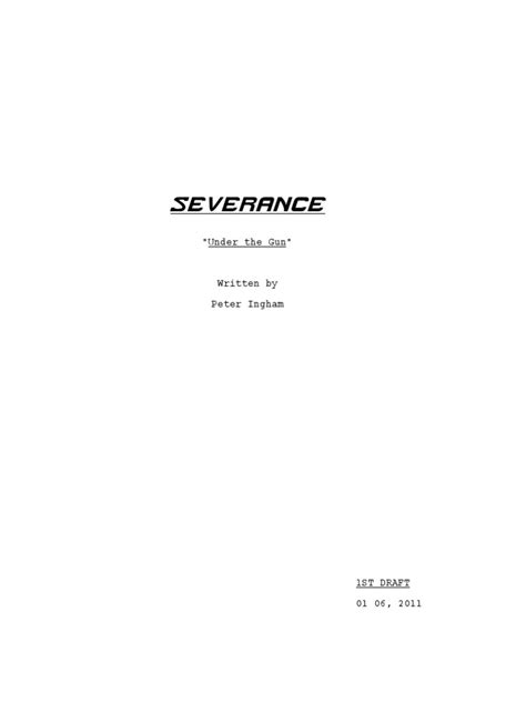 Severance Script Ep01 Under The Gun Xtract Pdf Nature