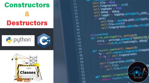 12 Constructors And Destructors In Classes Programming Series Youtube