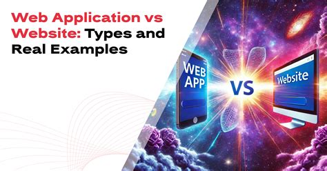 Web Application Vs Website Types And Real Examples