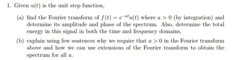 Solved Given U T Is The Unit Step Function A Find The Chegg