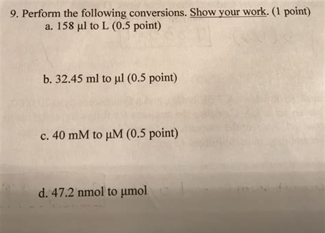 solved 9 perform the following conversions show your work