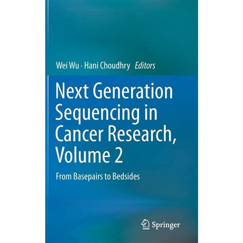 Next Generation Sequencing In Cancer Research Volume No Shoptime