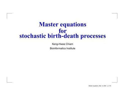 Master Equations For Stochastic Birth Death Processes
