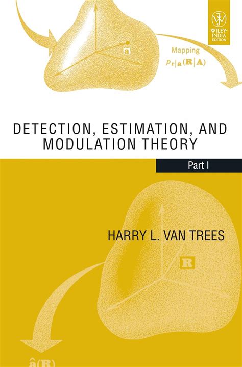 Buy Detection Estimation And Modulation Theory Part I Book Online At