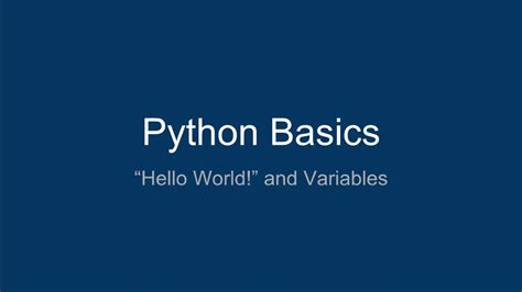 Python Basics Ep1 Hello World And Variables Youtube